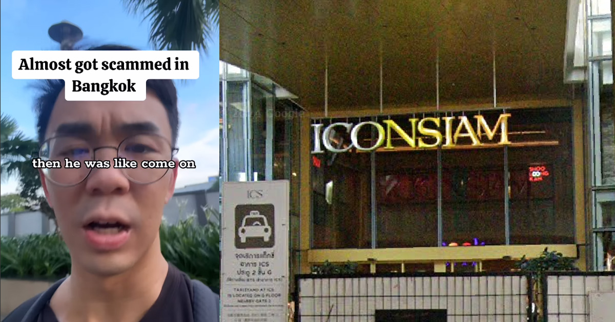 S'PORE MAN ALMOST KENA SCAM IN BANGKOK ICON SIAM, "CAN I SEE YOUR S'PORE DOLLARS"