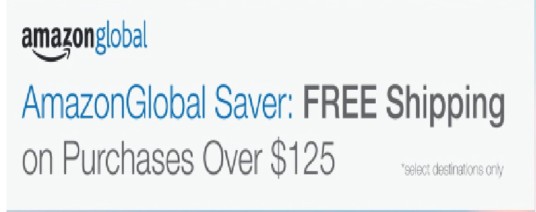 FREE SHIPPING ON PURCHASES OVER $125 WHEN YOU USE AMAZONGLOBAL SAVER ...