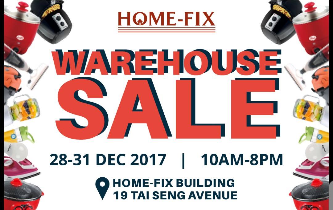 HOME FIX WAREHOUSE SALE FROM 28-31 2017! FREE PARKING AVAILABLE!