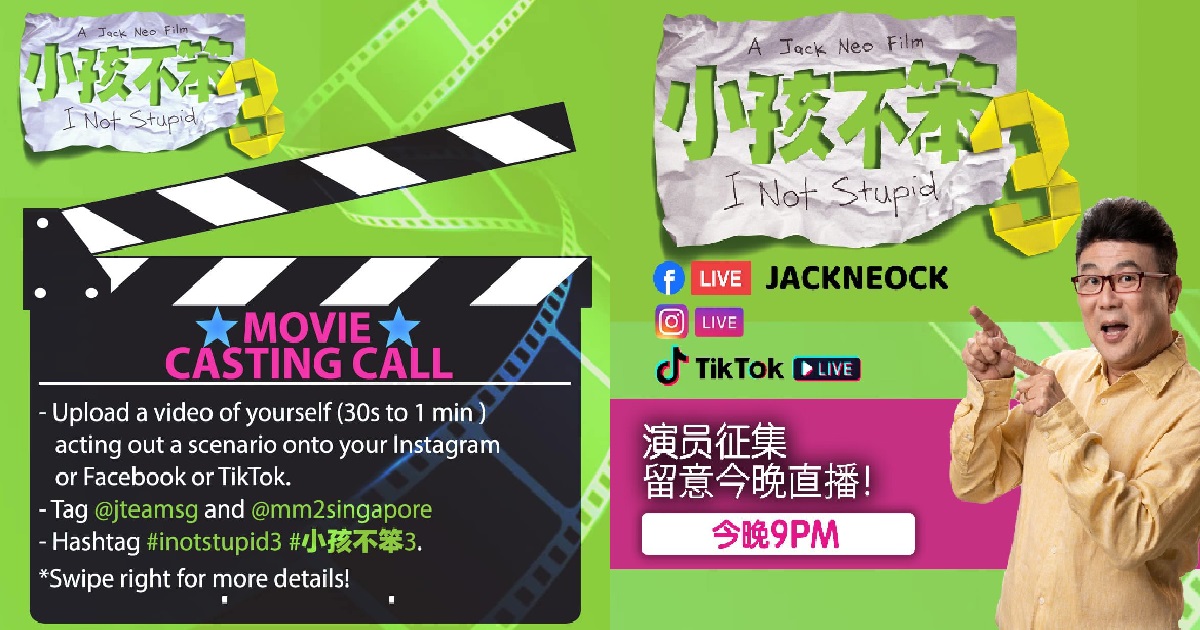 JACK NEO ANNOUNCES "I NOT STUPID 3", LOOKING FOR NEW ACTORS TO AUDITION ...